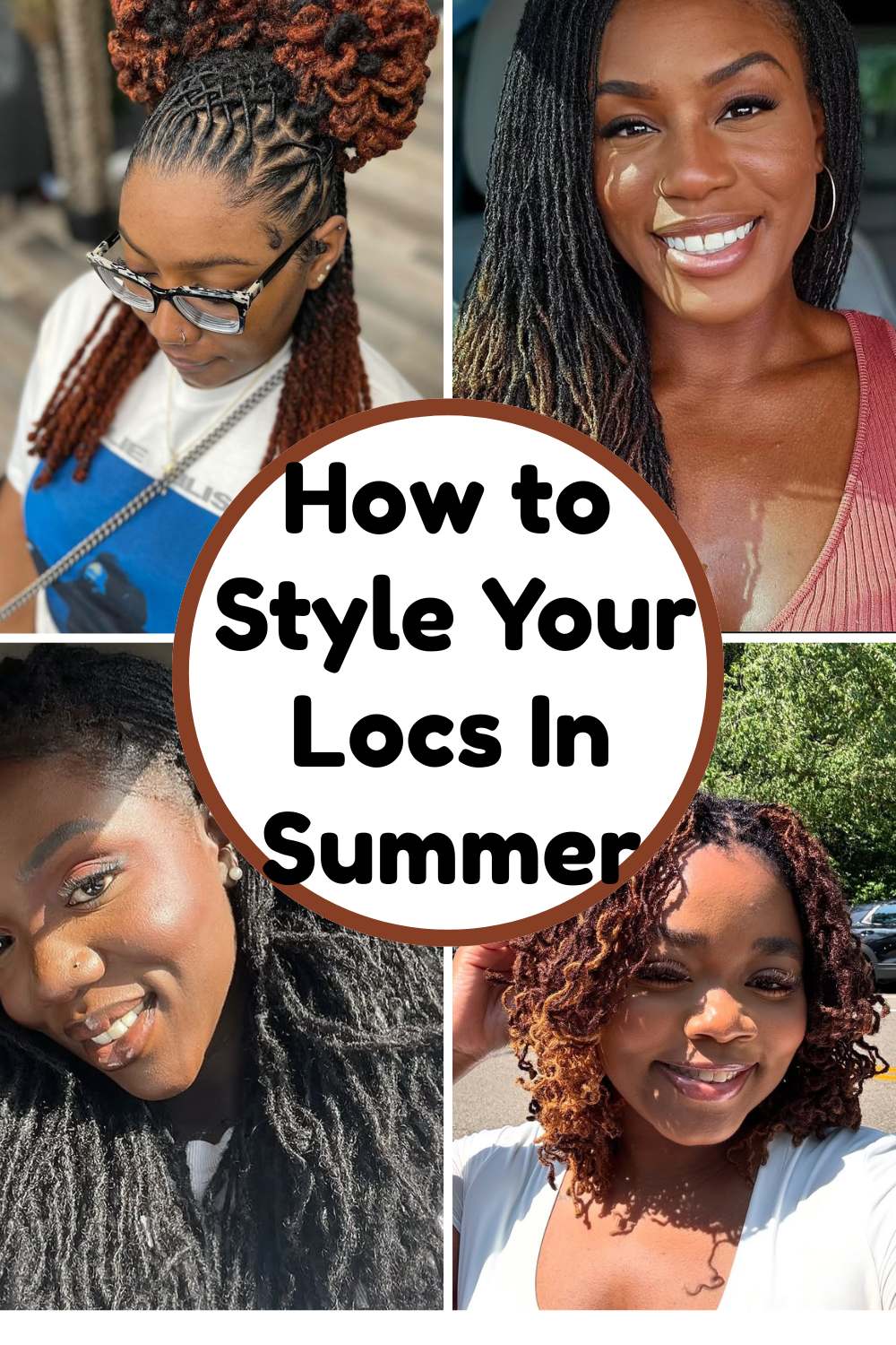 15 ways to style your Locs in Summer - Oh Yea Locs