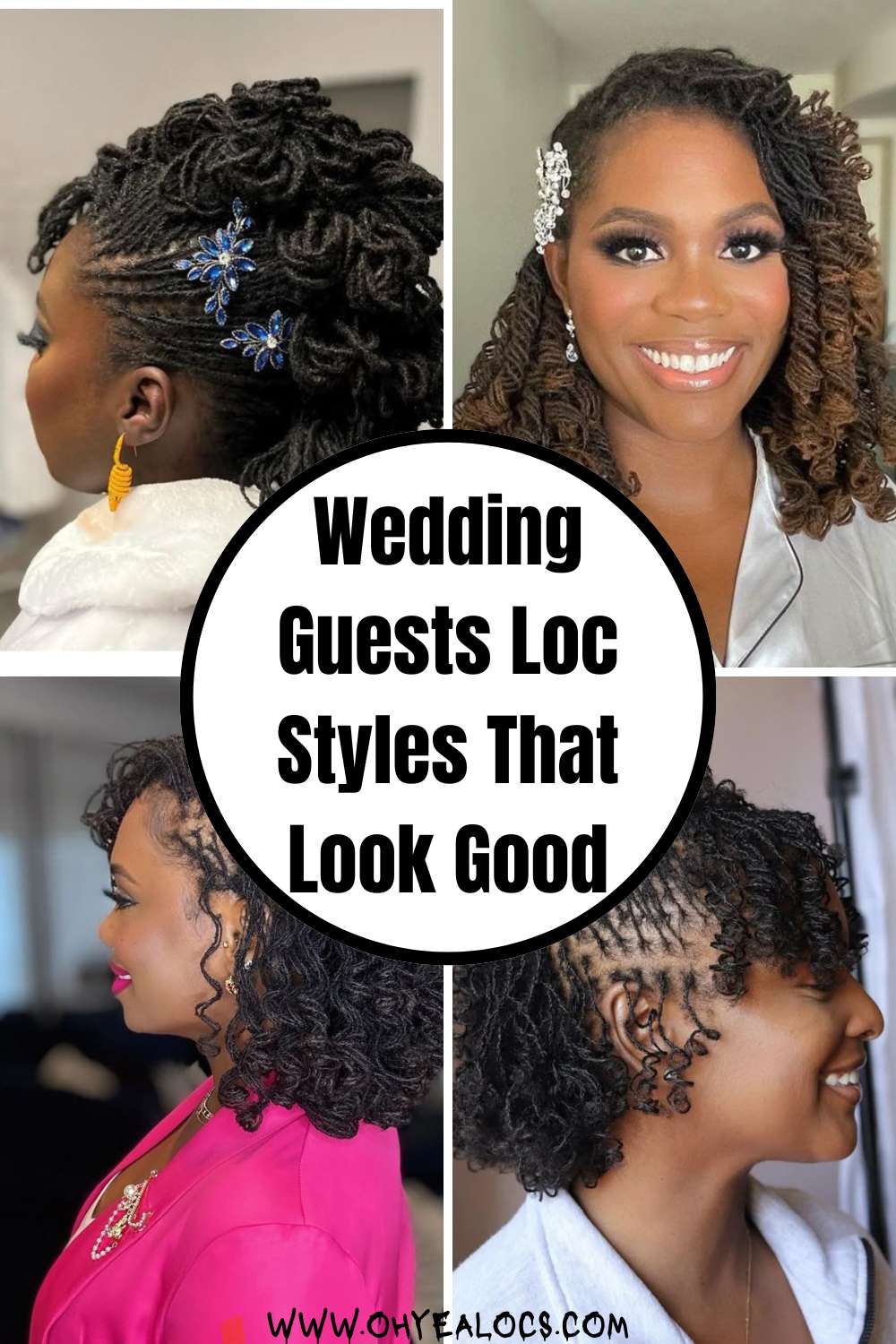 31 Wedding Guest Loc Styles That Elevate Your Entire Look - Oh Yea Locs